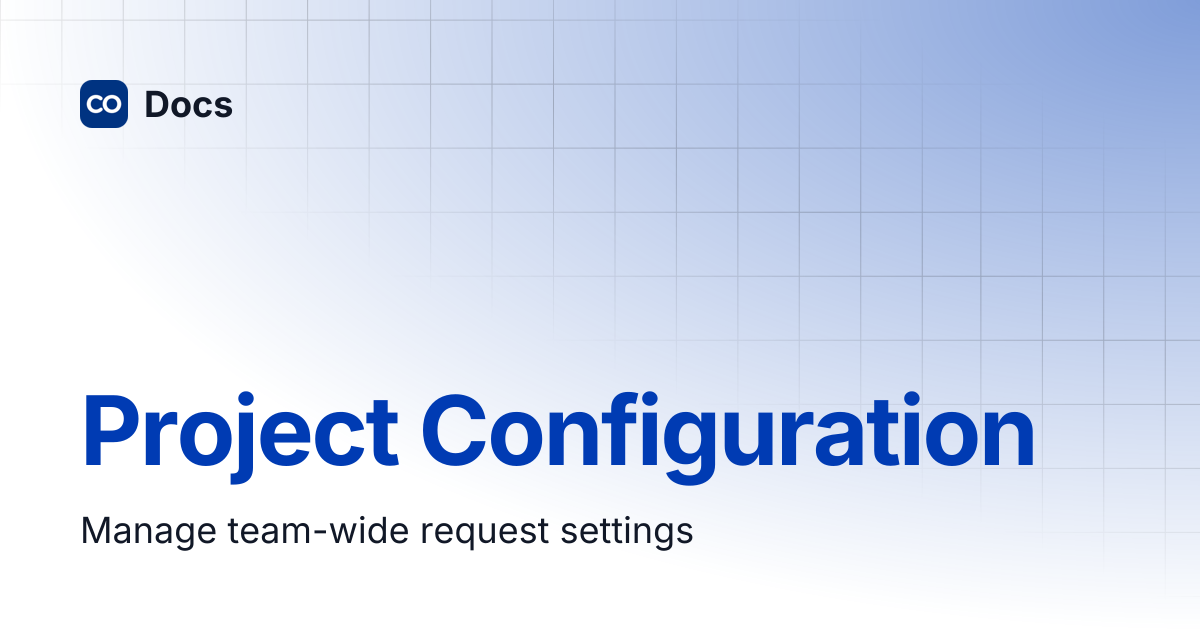 Project Configuration | Docs